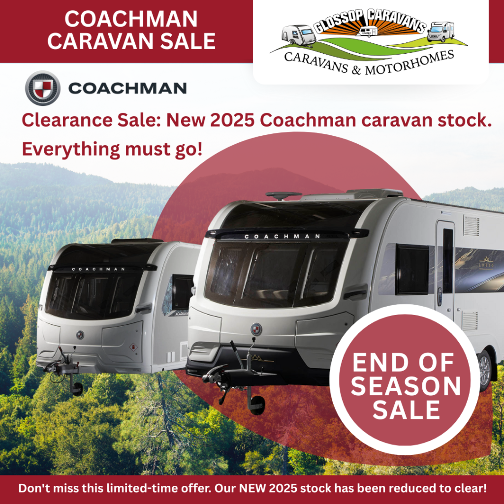 Glossop Caravans – Coachman 2025 Caravans End of Season Sale - Glossop ...